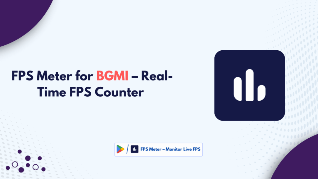 FPS Meter For BGMI Download – 2025 Latest Version » FPS Meter App